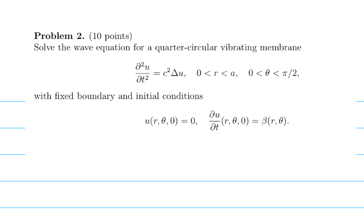 Solved Problem 2. (10 points)Solve the wave equation for a | Chegg.com Solved Problem 2. (10 points)Solve the wave equation for a | Chegg.com