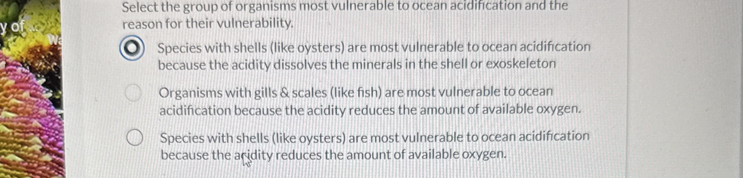 Solved Select the group of organisms most vulnerable to | Chegg.com