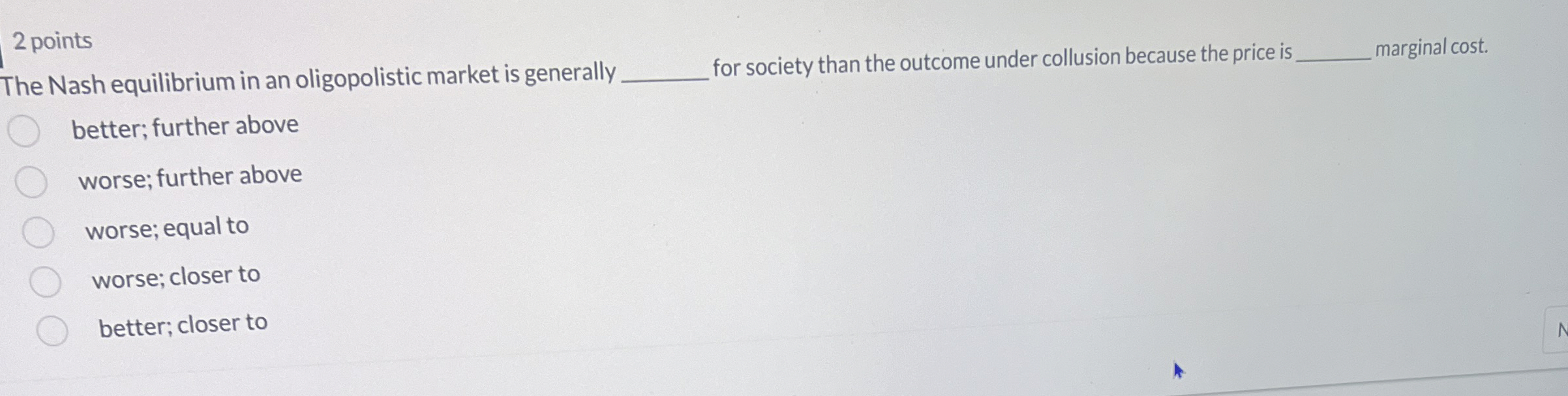 Solved 2 ﻿pointsThe Nash equilibrium in an oligopolistic | Chegg.com