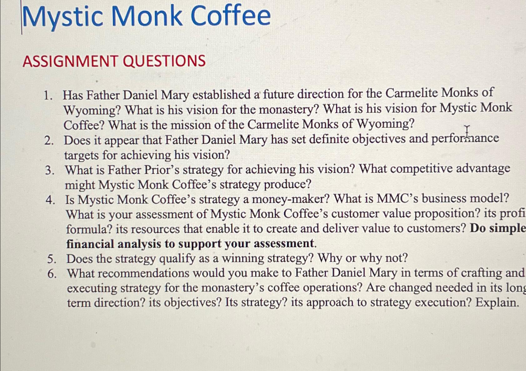 Solved Mystic Monk CoffeeASSIGNMENT QUESTIONSHas Father | Chegg.com