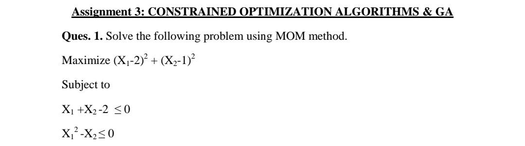 Solved Assignment 3: CONSTRAINED OPTIMIZATION ALGORITHMS & | Chegg.com