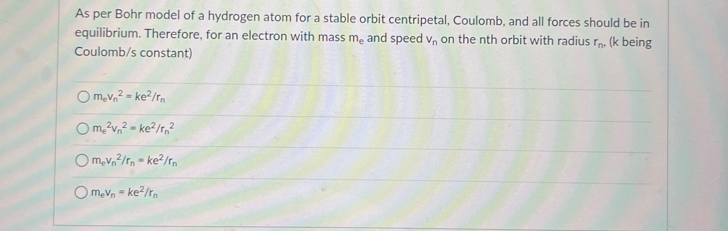 Solved As per Bohr model of a hydrogen atom for a stable | Chegg.com