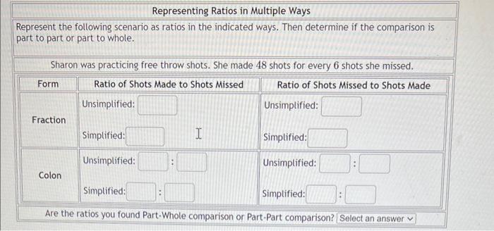 Solved Representing Ratios in Multiple Ways Represent the | Chegg.com