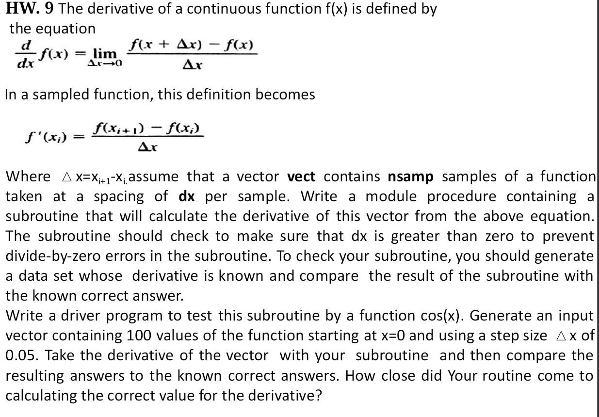 Solved HW. 9 The derivative of a continuous function f(x) is | Chegg.com