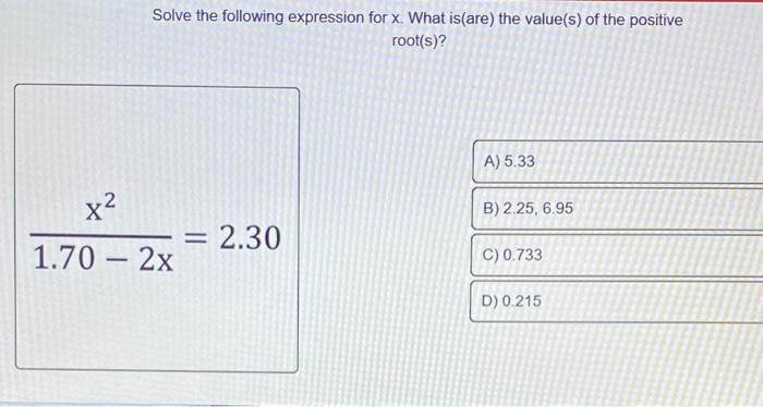 Solved Solve the following expression for x. What is(are) | Chegg.com