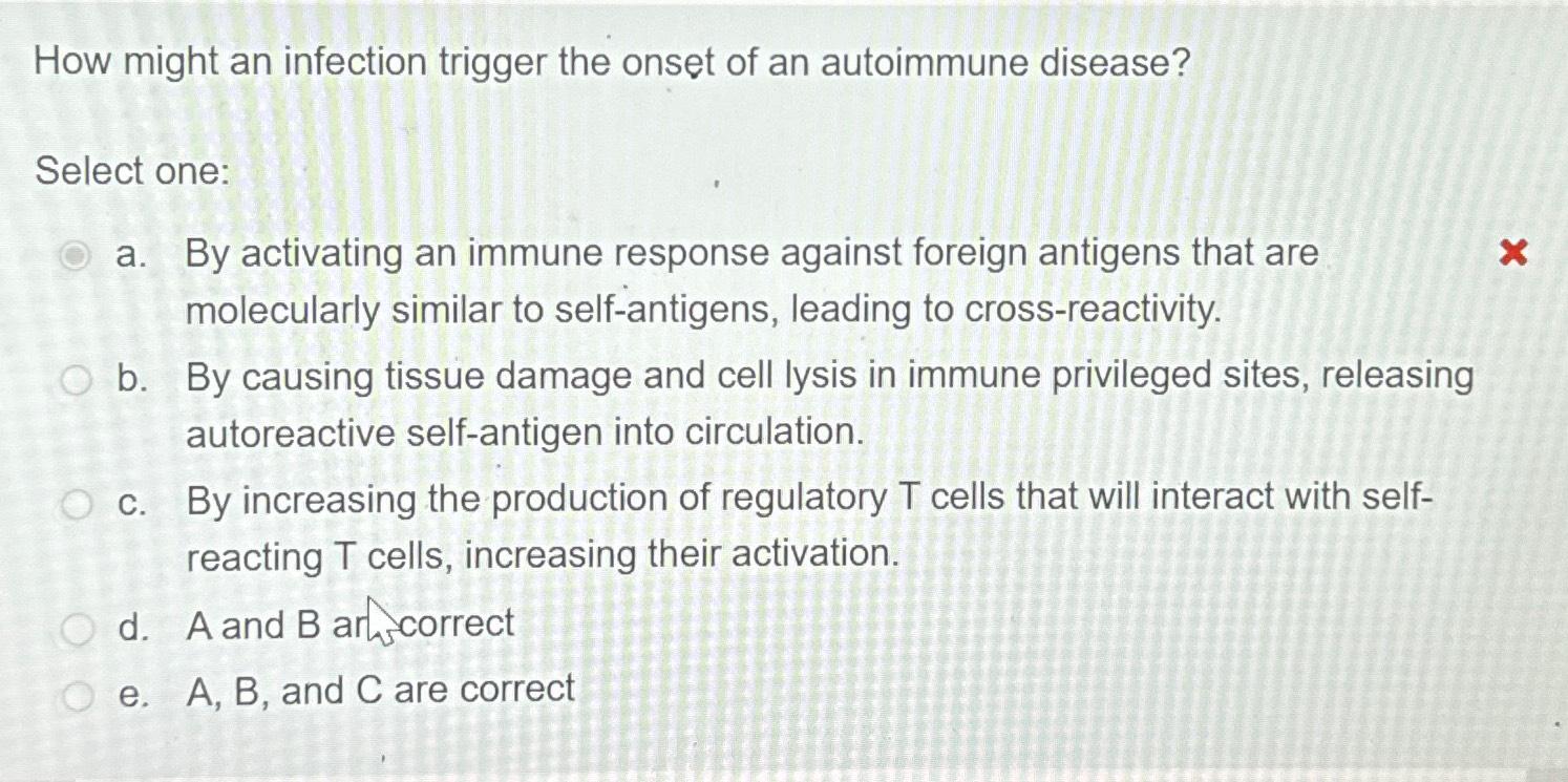 Solved How might an infection trigger the onset of an | Chegg.com