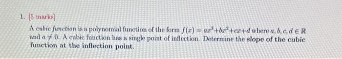 Solved determine the slope of the cubic function at the | Chegg.com