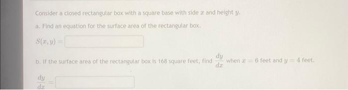 Solved Consider a closed rectangular box with a square base | Chegg.com