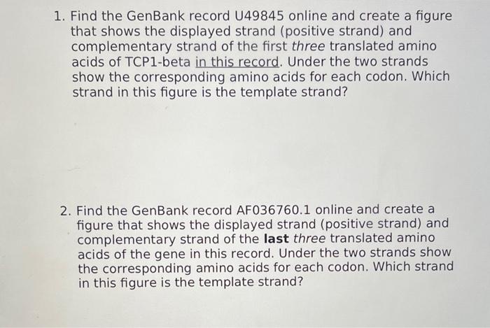 1. Find the GenBank record U49845 online and create a | Chegg.com