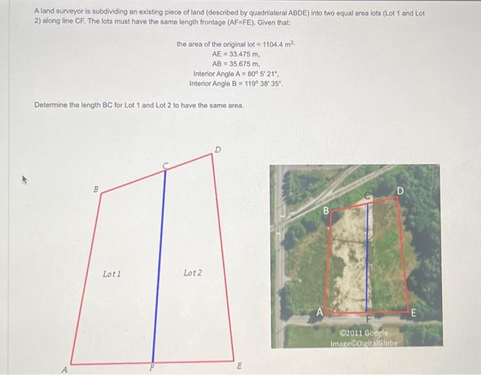 Solved A land surveyor is subdividing an existing piece of | Chegg.com