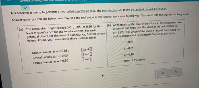 Solved A researcher is going to perform a two-tailed | Chegg.com