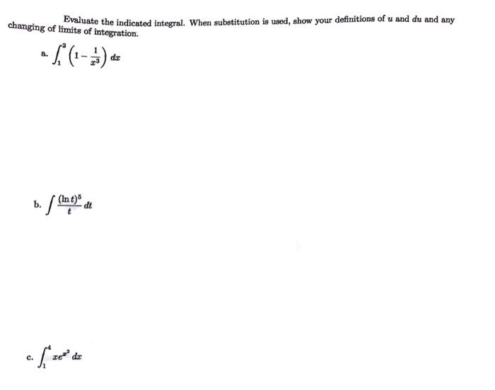 Solved changing of limits of integration. Evaluate the | Chegg.com