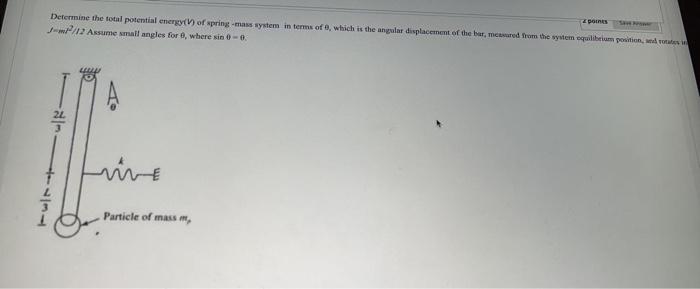 Solved Determine the total potential energy of spring-mass | Chegg.com