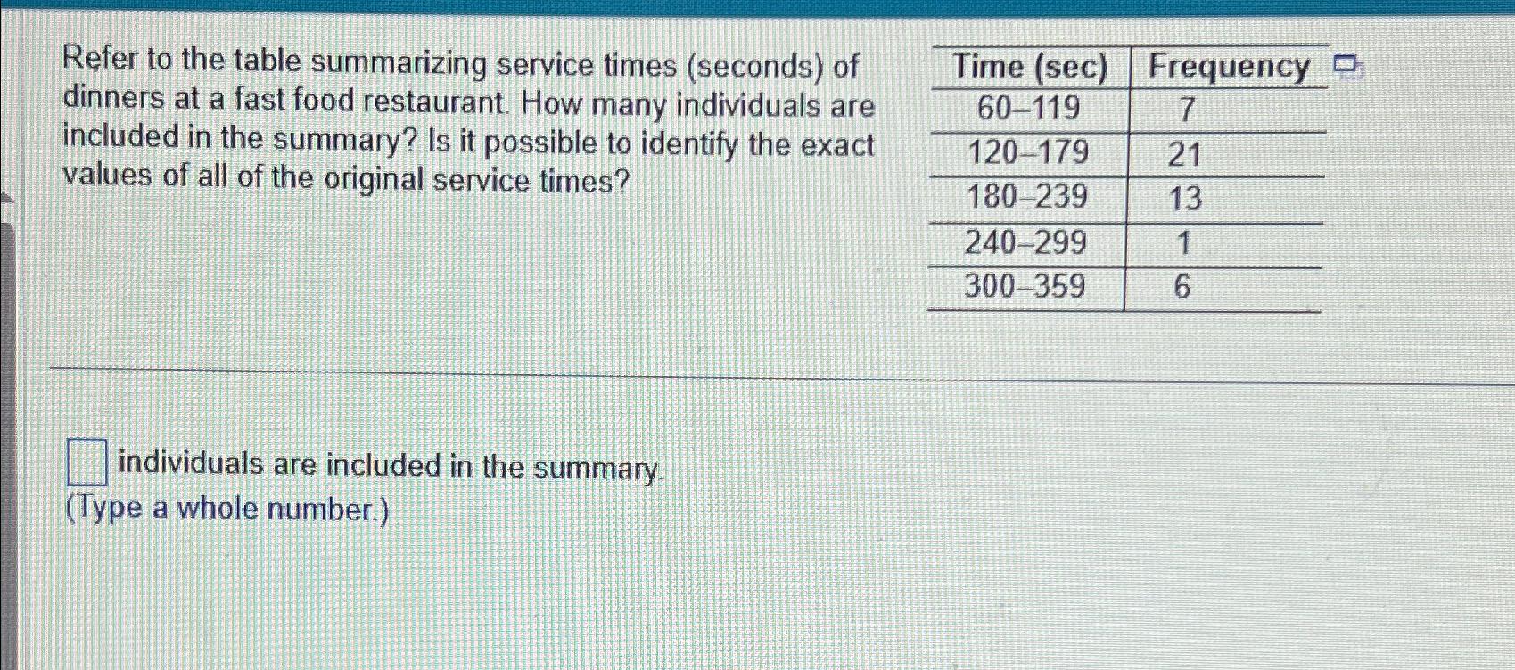Solved Refer to the table summarizing service times | Chegg.com