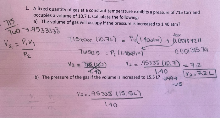 Solved 1. A fixed quantity of gas at a constant temperature | Chegg.com