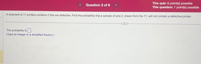 Solved A shipment of 11 printers contains 2 that are | Chegg.com