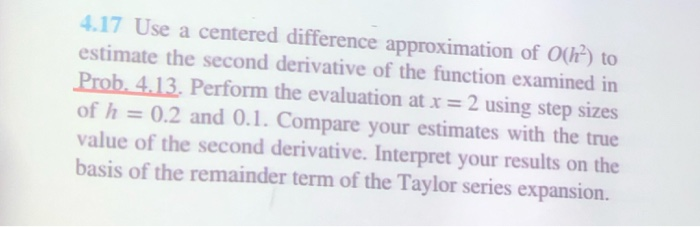 4.17 Use a centered difference approximation of O(h?) | Chegg.com