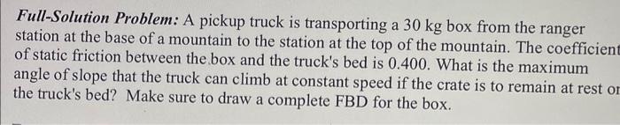 Solved Full-Solution Problem: A pickup truck is transporting | Chegg.com