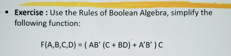 Solved Exercise : Use the Rules of Boolean Algebra, simplify | Chegg.com