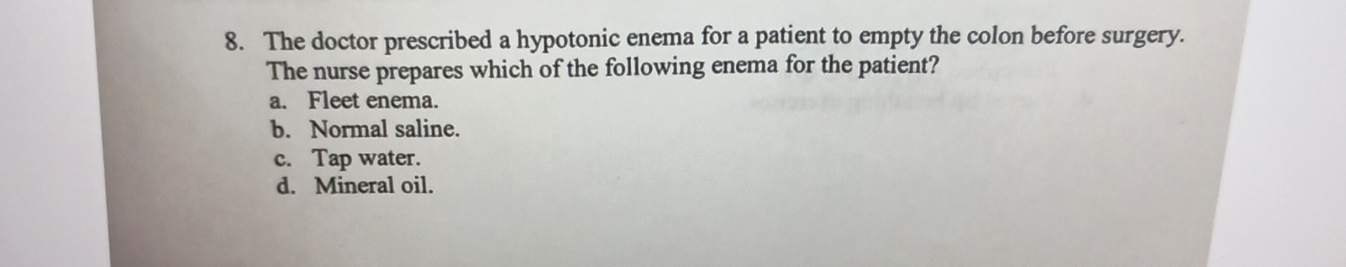 Solved The doctor prescribed a hypotonic enema for a patient | Chegg.com