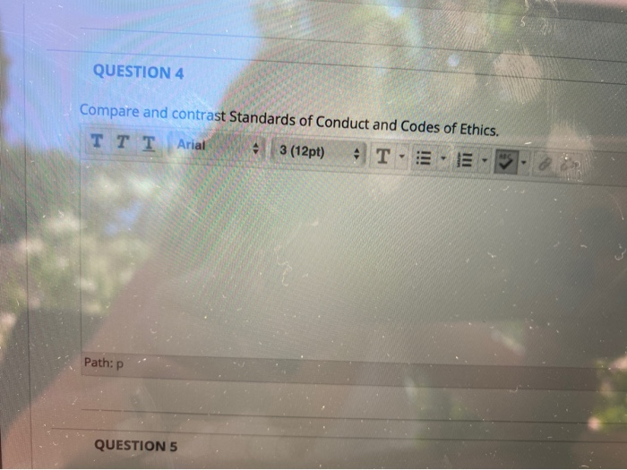 Solved QUESTION 4 Compare and contrast Standards of Conduct | Chegg.com