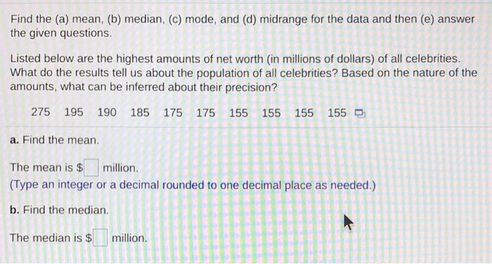Solved Find the (a) mean, (b) median, (c) mode, and (d) | Chegg.com