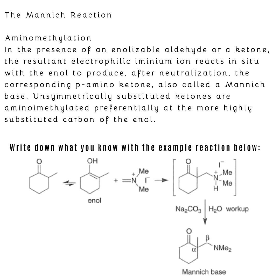 Solved The Mannich Reaction Aminomethylation In the presence | Chegg.com