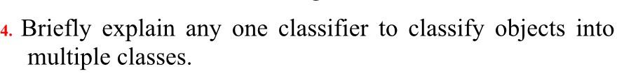 Solved Briefly explain any one classifier to classify | Chegg.com