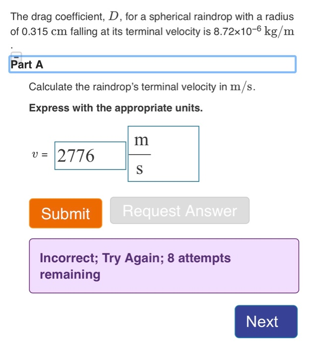 Solved The drag coefficient, D, for a spherical raindrop | Chegg.com