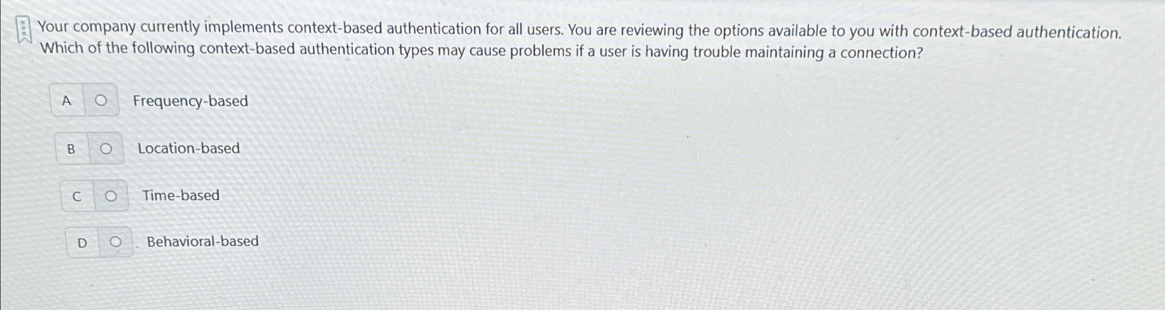 Solved Your company currently implements context-based | Chegg.com
