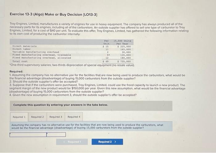 Solved Exercise 13-3 (Algo) Make or Buy Decision [LO13-3] | Chegg.com