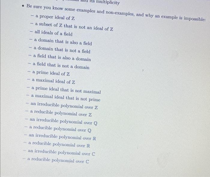 Solved a Its multiplicity • Be sure you know some examples | Chegg.com