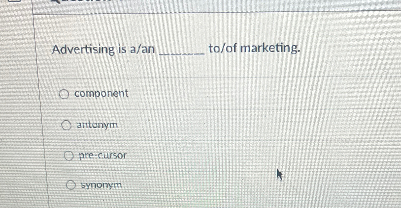 Solved Advertising is a/an to/of | Chegg.com