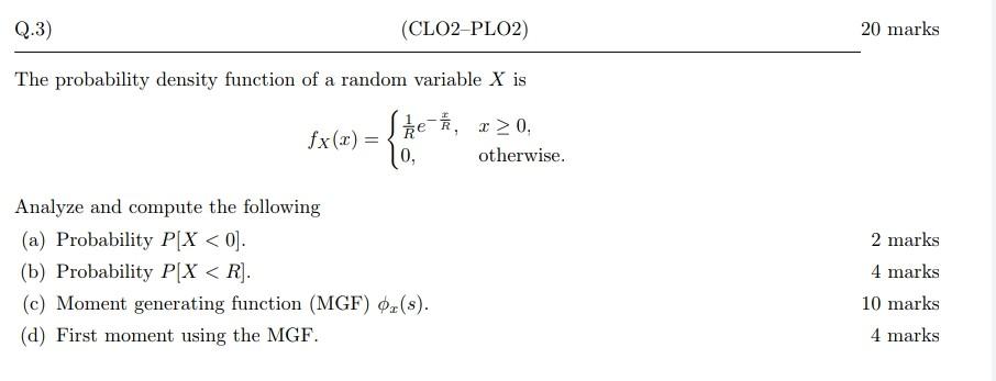 Solved Q.3) (CLO2-PLO2) 20 marks The probability density | Chegg.com
