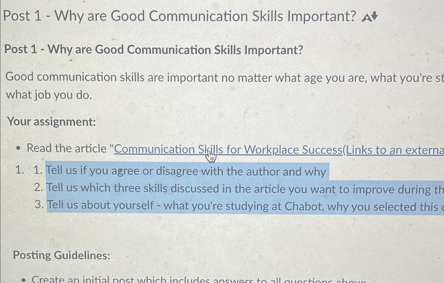 Solved Post 1 - ﻿Why are Good Communication Skills | Chegg.com