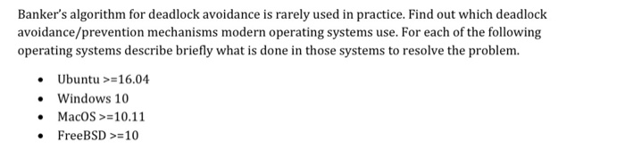 Solved Banker's algorithm for deadlock avoidance is rarely | Chegg.com