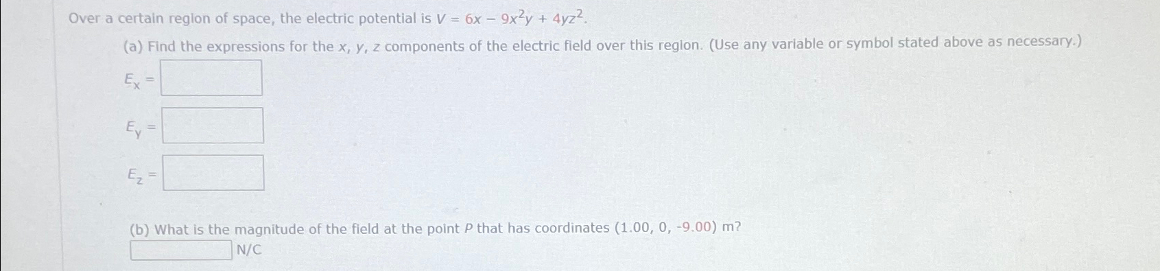 Solved Over a certain reglon of space, the electric | Chegg.com