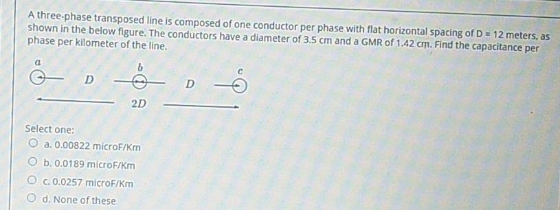 Solved A three-phase transposed line is composed of one | Chegg.com