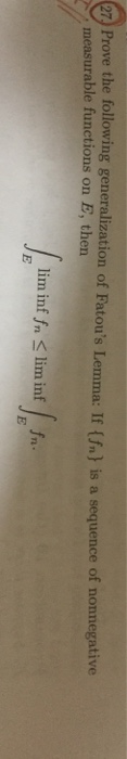 Solved (27. Prove the following generalization of Fatou's | Chegg.com