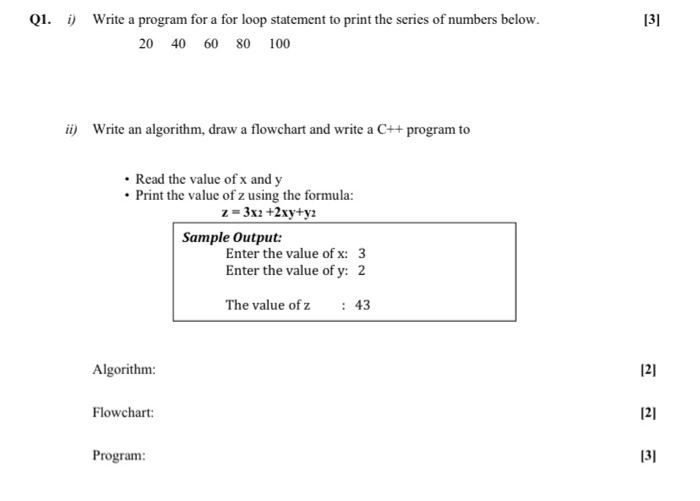 Solved [3] Q1. i) Write a program for a for loop statement | Chegg.com