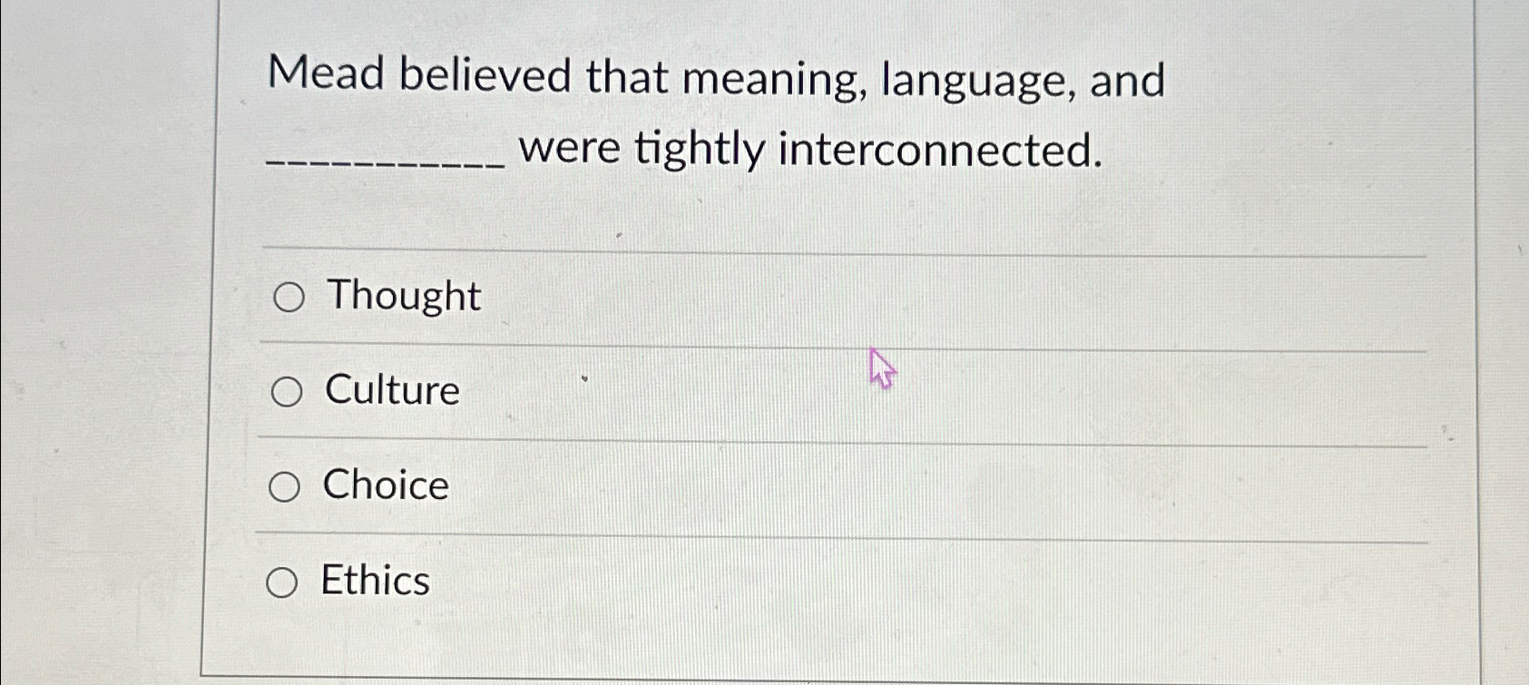 Solved Mead believed that meaning, language, and were | Chegg.com