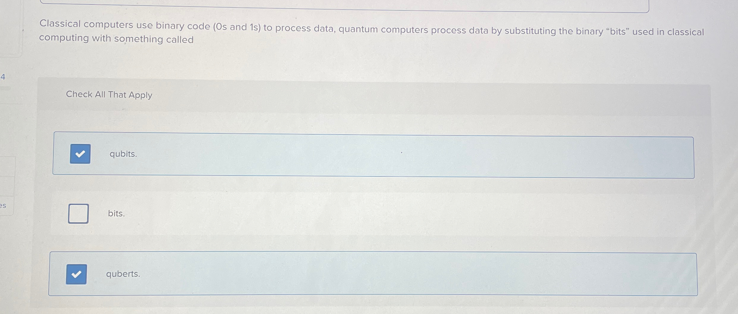 Solved Classical computers use binary code (Os and 1s) ﻿to | Chegg.com