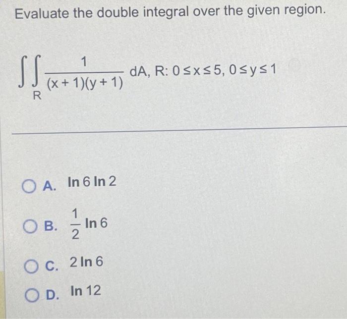 Solved Evaluate the double integral over the given region. | Chegg.com