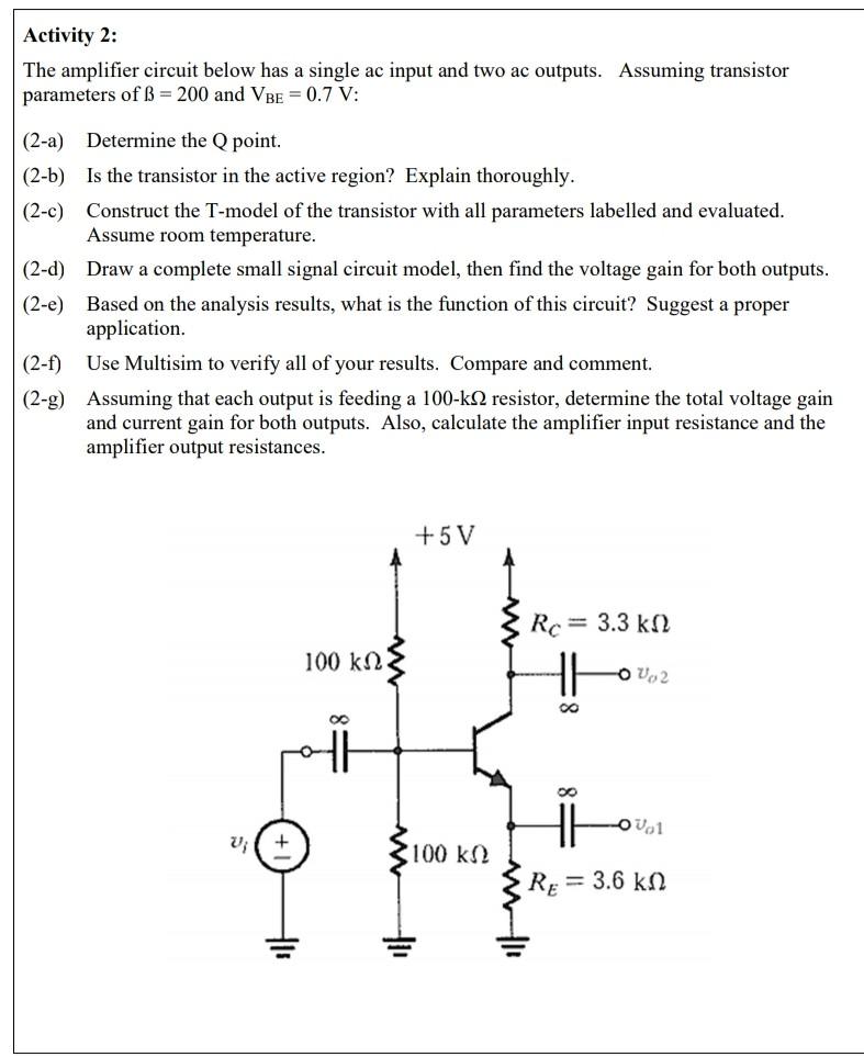 Solved Activity 2: The amplifier circuit below has a single | Chegg.com