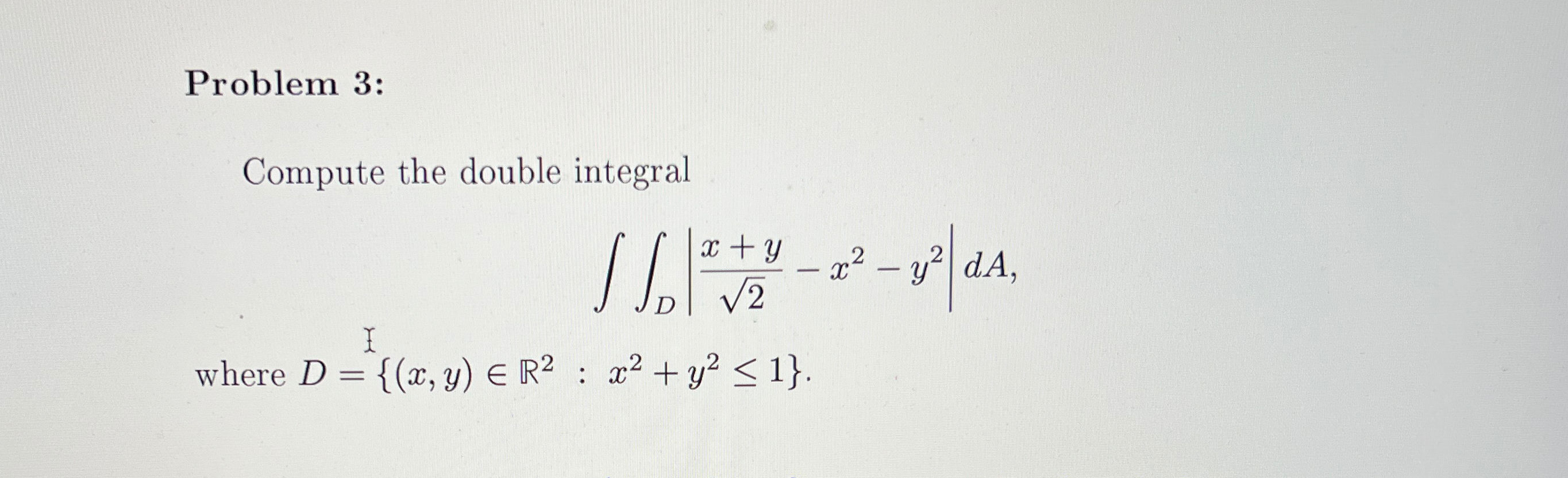 Solved Problem 3:Compute the double | Chegg.com