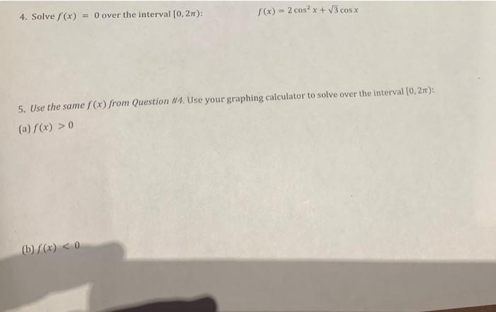Solved 4. Solve f(x)=0 over the interval | Chegg.com
