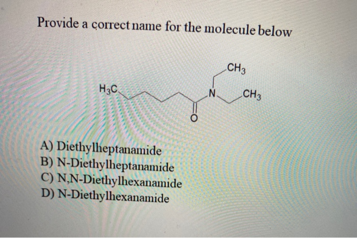 Solved Provide a correct name for the molecule below CH3 CH3 | Chegg.com