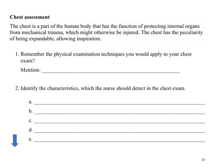 Solved Chest assessment The chest is a part of the human | Chegg.com