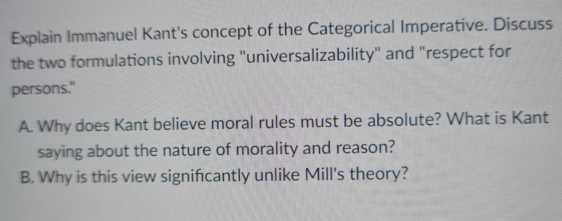 Solved Explain Immanuel Kant's concept of the Categorical | Chegg.com