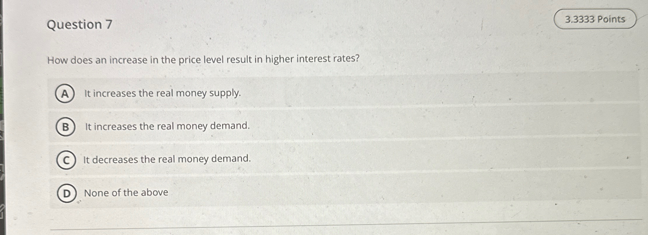 Solved Question 7How does an increase in the price level | Chegg.com